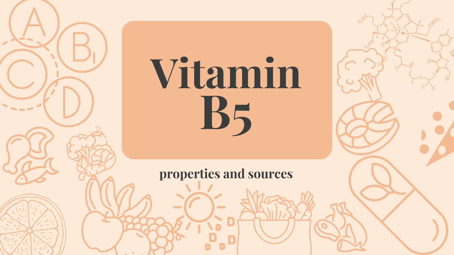 Vitamin B5 - properties, sources and dosage
